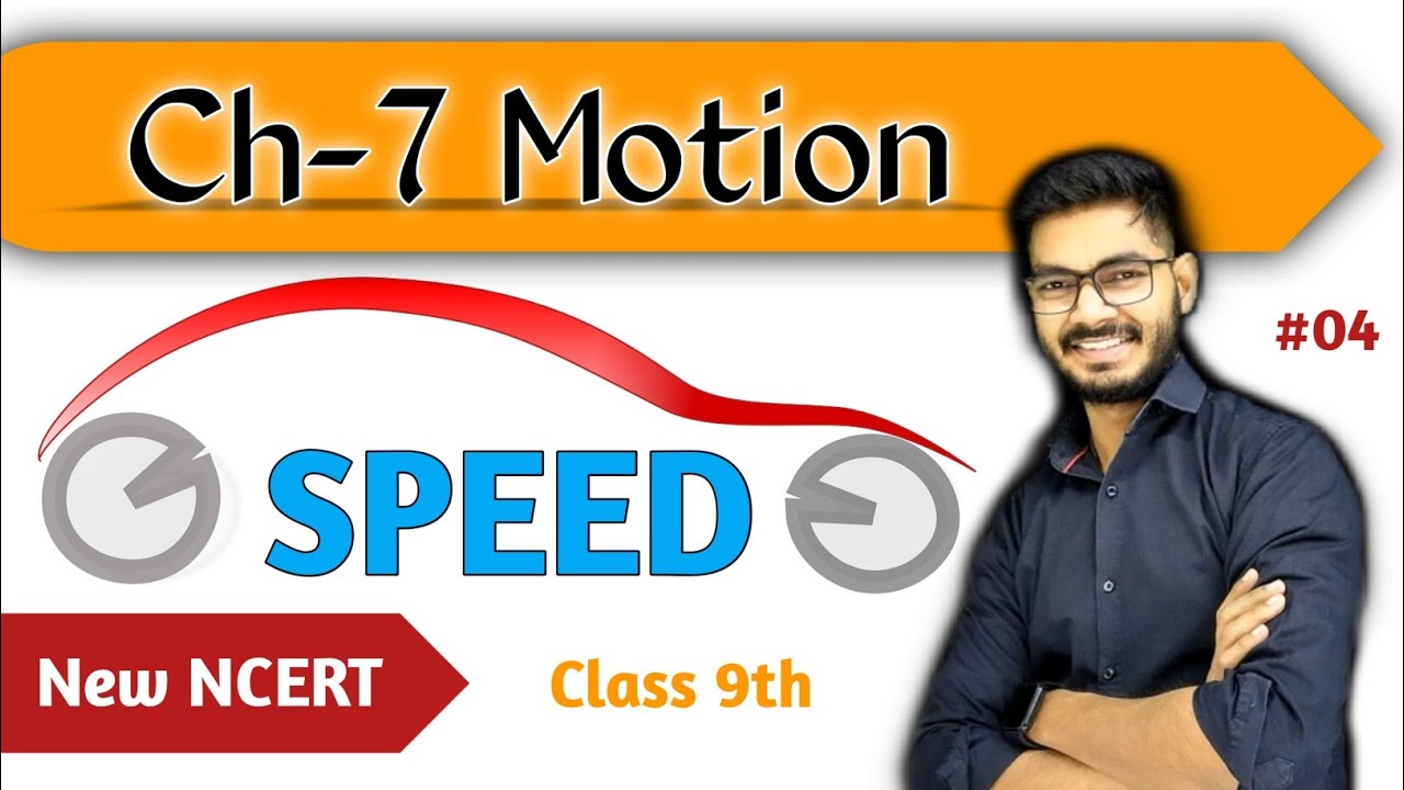 Speed || What is Speed ? || Chapter 7 Motion Class 9 || Physics Class ...
