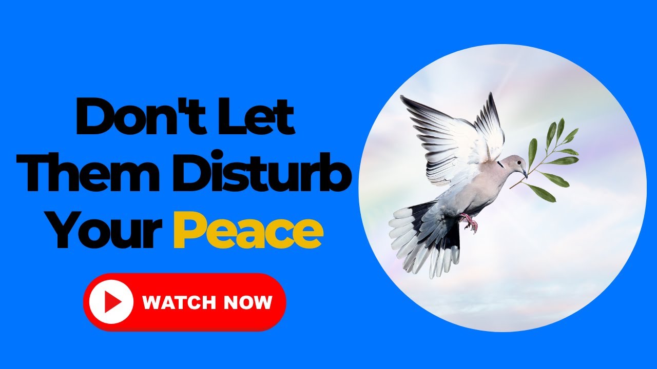 Don't Let Them Disturb Your Peace | St. Mark 4:38 - YouTube