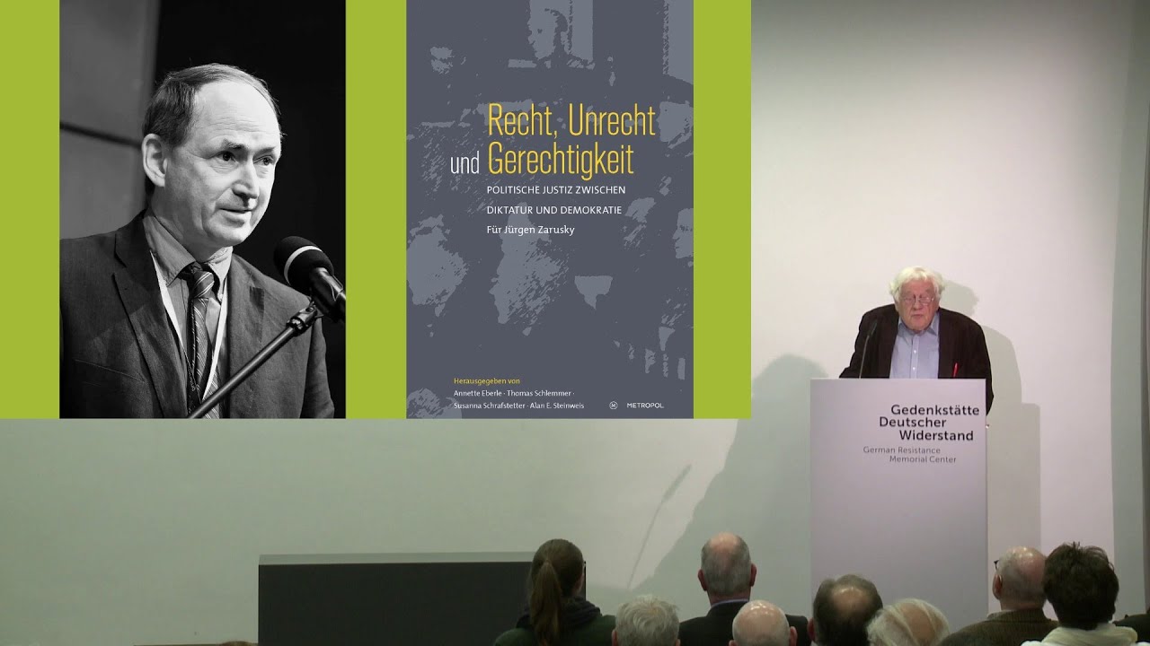 Buchvorstellung "Recht, Unrecht und Gerechtigkeit" - Für Jürgen Zarusky ...