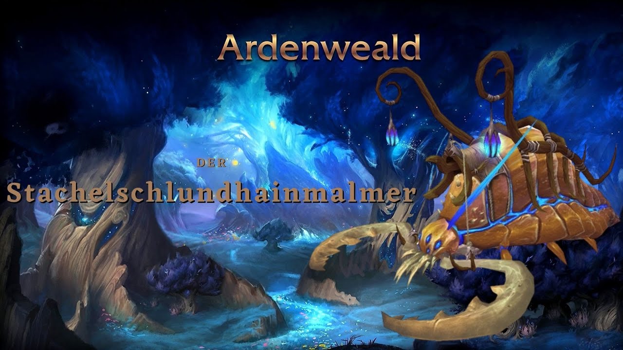 Ardenwald Mounts: Der Stachelschlundhainmalmer DEUTSCH/GERMAN - YouTube
