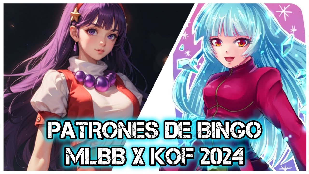 PATRONES DE BINGO EVENTO KOF 2023 | MOBILE LEGENDS X THE KING OF ...