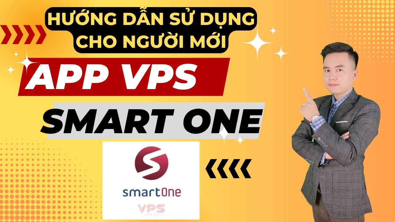 Hướng dẫn sử dụng app VPS smart one cho người mới - YouTube