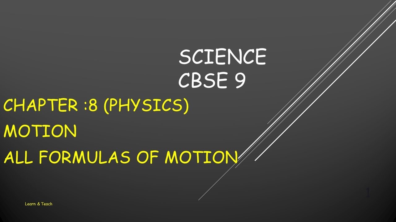 ALL FORMULAS OF MOTION :CHAPTER 8 NCERT CBSE CLASS 9 - YouTube