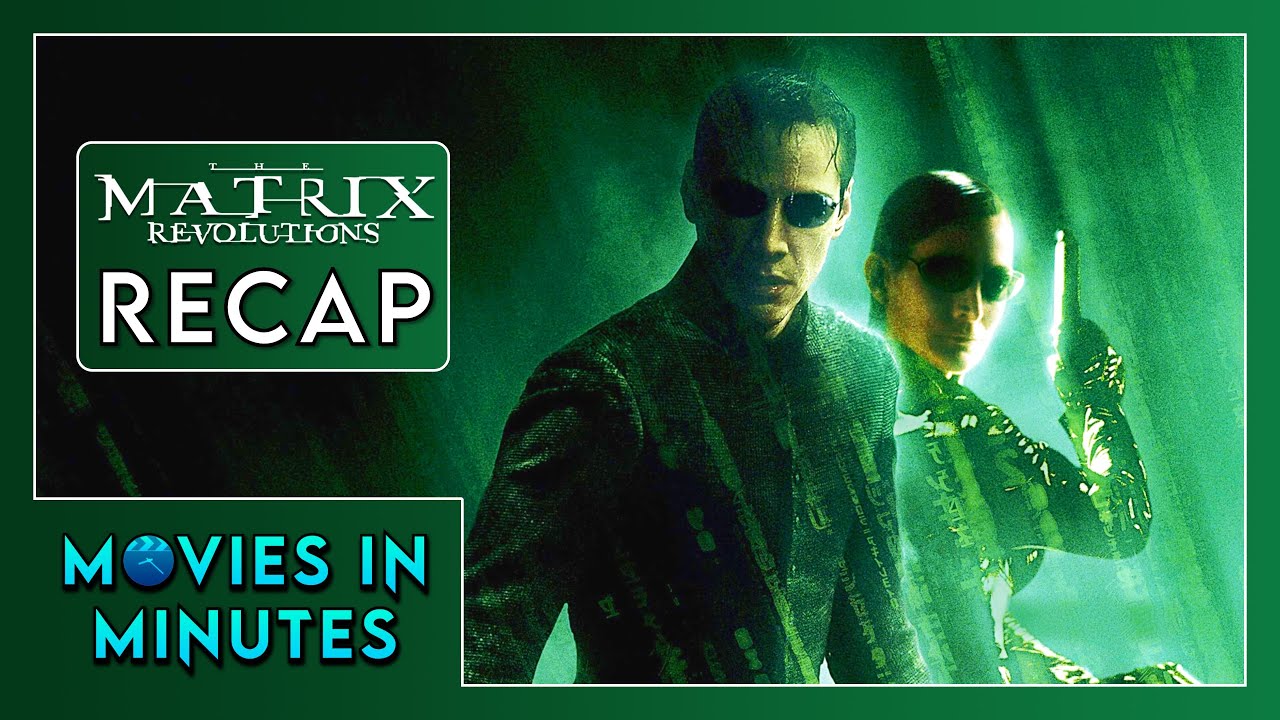 The Matrix 3: Revolutions | Recap - YouTube