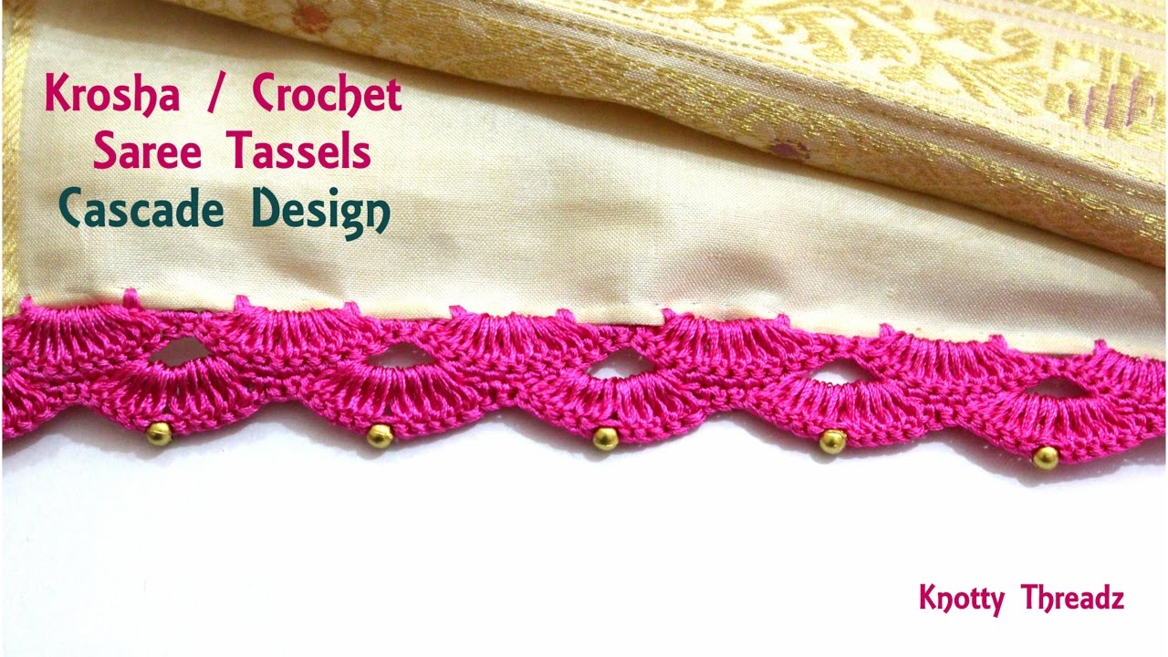 How to make Krosha / Crochet Saree Tassels - Cascade Design at Home ...