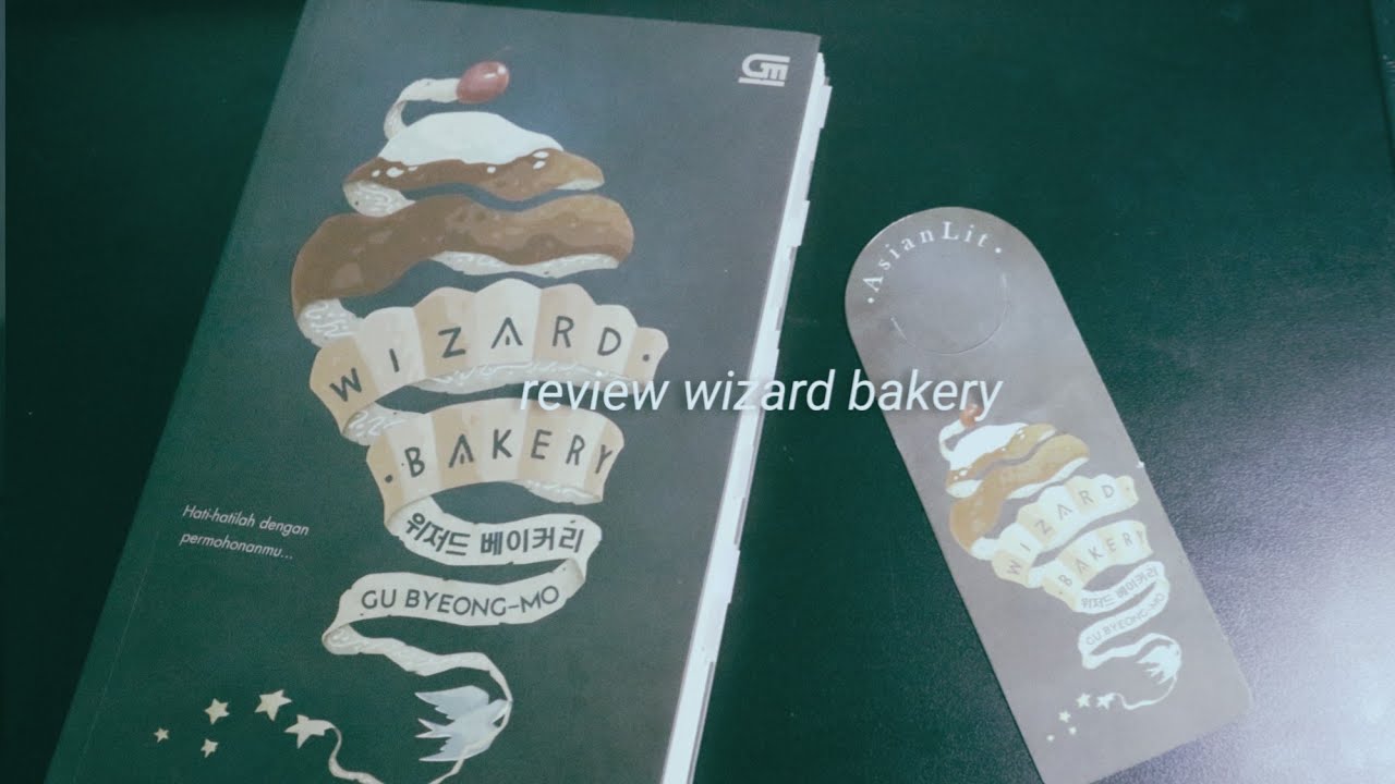review singkat wizard bakery | booktuber indonesia - YouTube