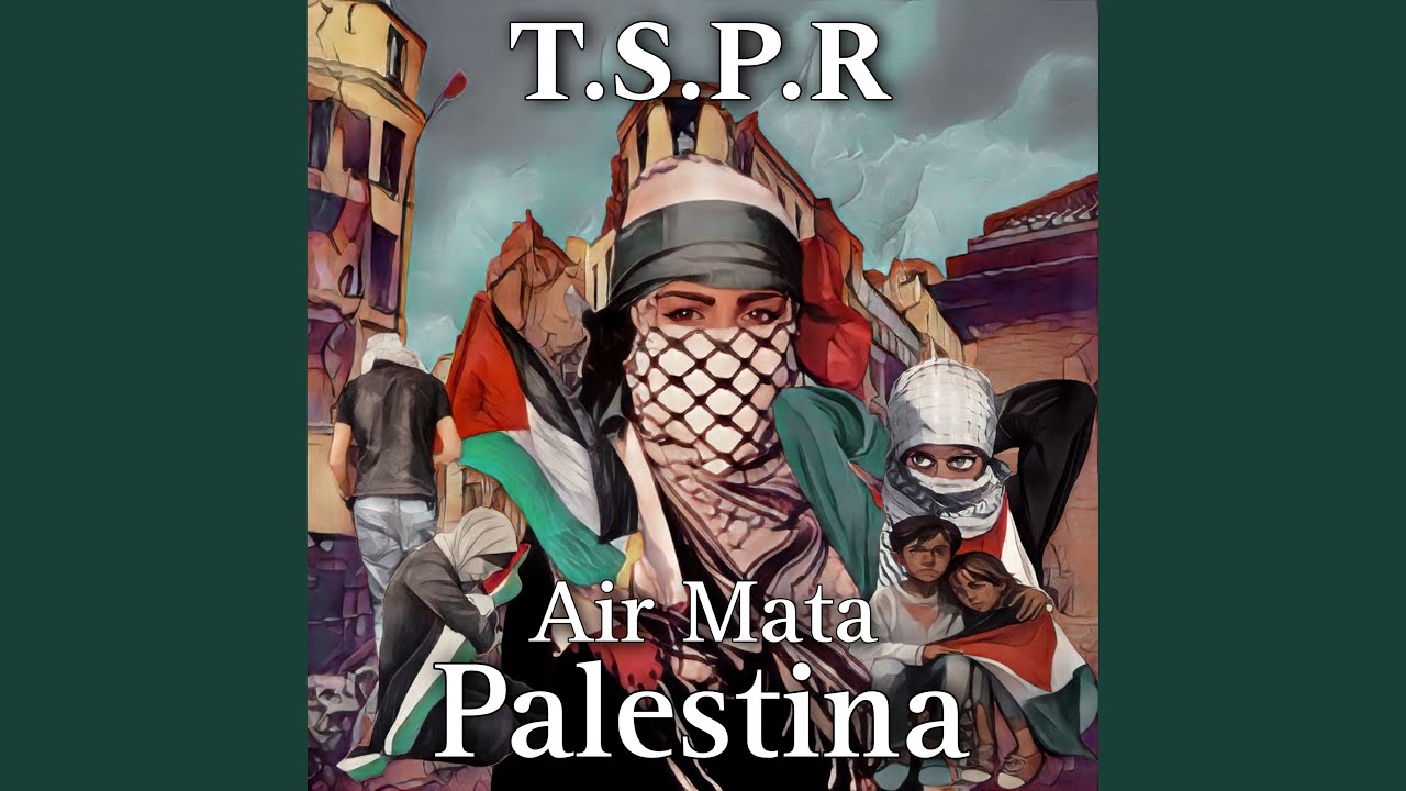 Air Mata Palestina - YouTube