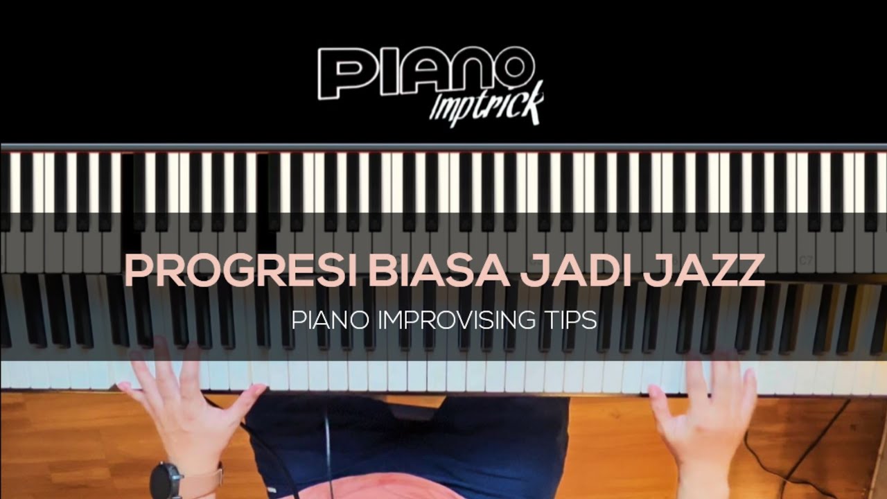 Dari Progresi Chord Dasar Jadi Lebih Jazzy - YouTube
