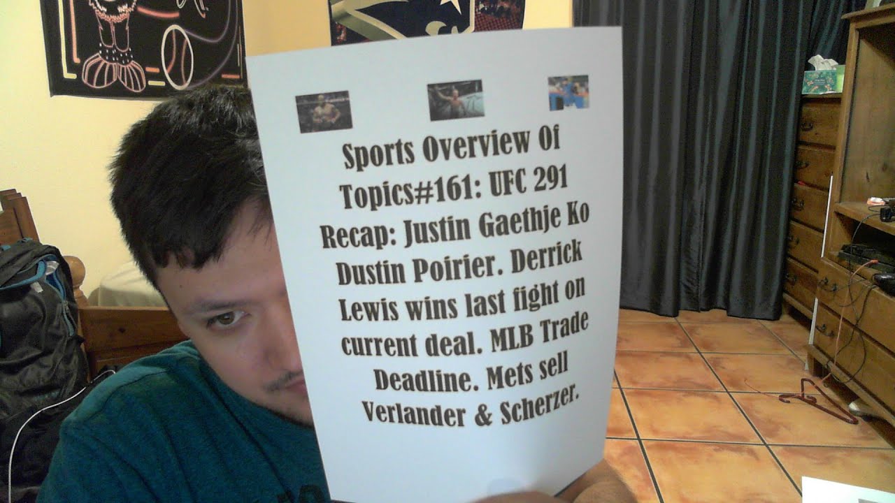 Sports Overview Of Topics#161: Justin Gaethje Headkick KO. Angels ...