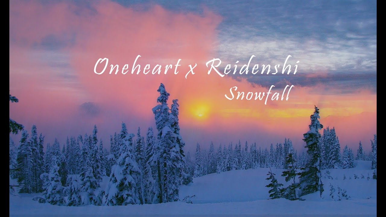 øneheart x reidenshi- snowfall on loop {SLOWED & REVERB} - YouTube