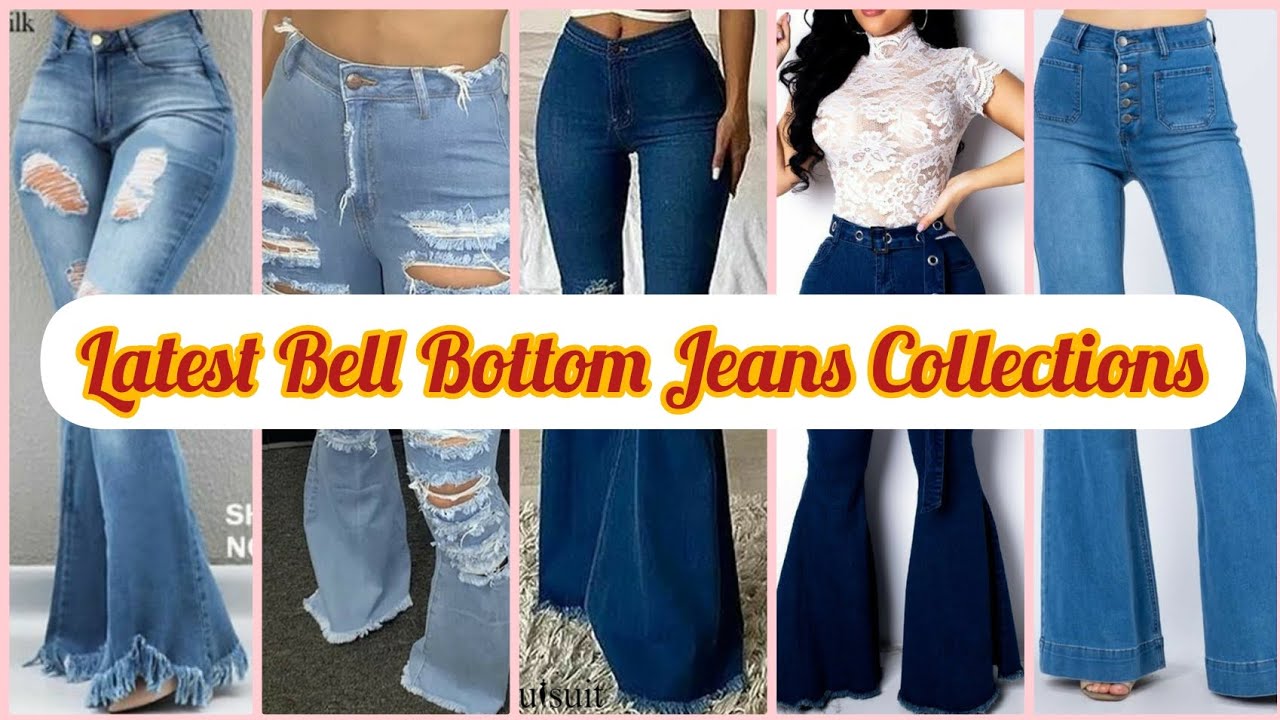 Latest Bell Bottom Jeans Collections For Girls & Ladies/ Stylish Look ...