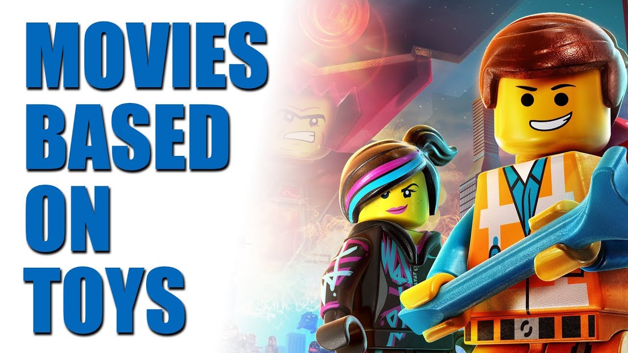 Movies Based on Toys - YouTube