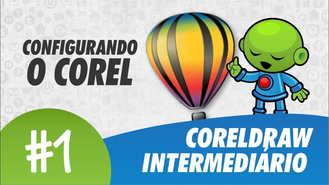 Configurando o Corel // CorelDRAW Intermediário #1 - YouTube