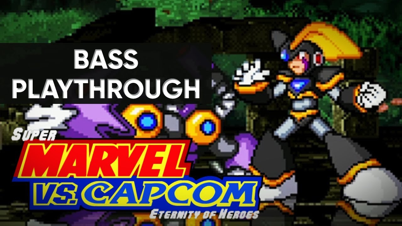 Super Marvel vs. Capcom: Eternity of Heroes (PC) - Bass Gameplay - YouTube