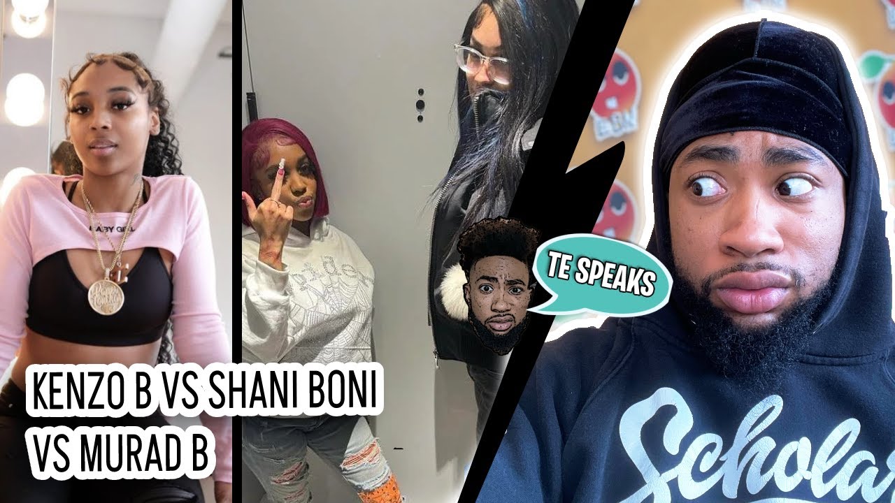 Kenzo B Speaks on her True Feelings Towards Shani Boni and Murda B | TE ...
