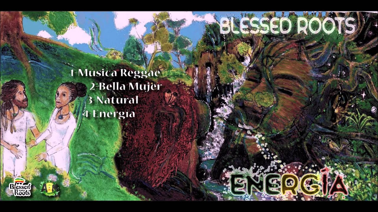 Blessed Roots - Bella Mujer // (Energía 2015) - YouTube