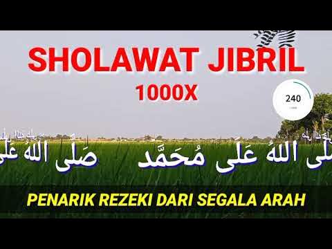 SHOLAWAT PENARIK REZEKI |SHOLAWAT JIBRIL 1000X - YouTube
