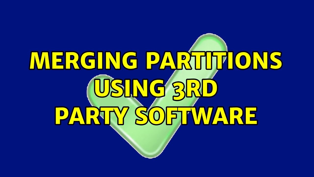 Merging partitions using 3rd party software - YouTube