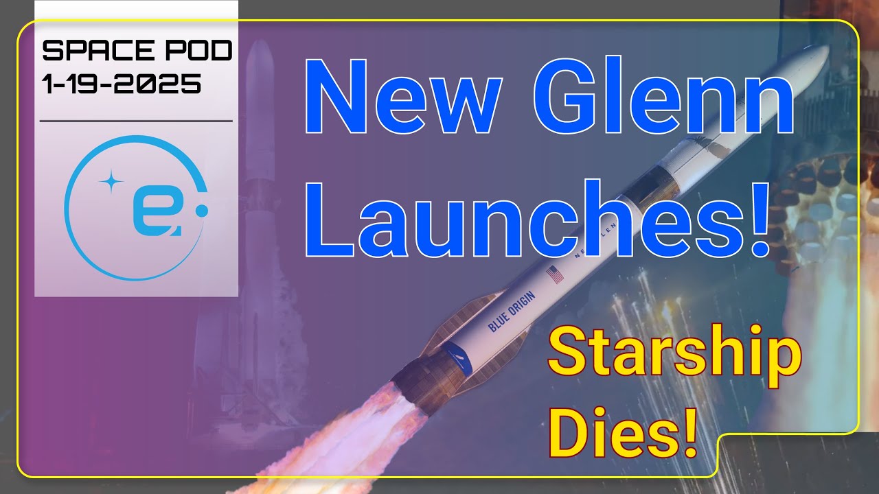 Starship IFT 7 RUD Explosion | New Glenn Blue Origin Launch | Space ...