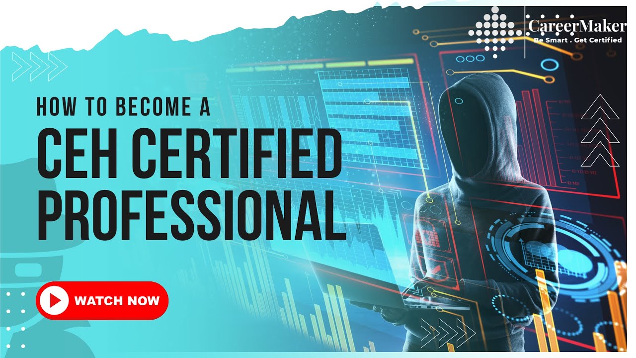 CEHv11 Course information | Become Ethical Hacker | Cyber security Course | CareerMaker ...
