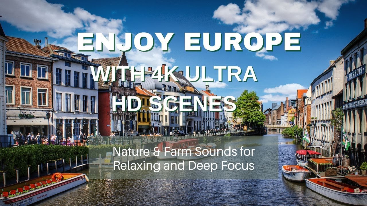 Europe Amazing Beautiful Nature with Relaxing Music/TOUR AROUND EUROPE ...