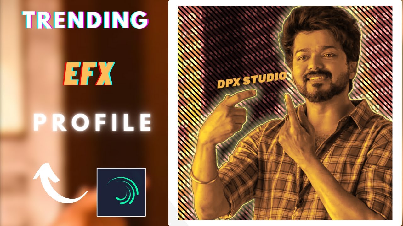 Creative EFX Profile Picture In Alightmotion | Tamil - YouTube