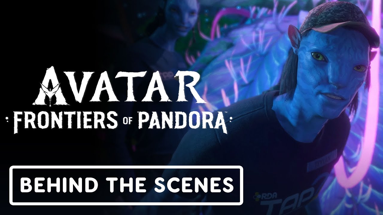 Avatar: Frontiers of Pandora - Official 'Meet The Cast' Behind The ...