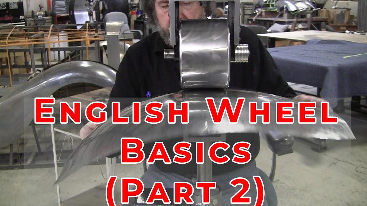 Metal Shaping for Beginners: English Wheel Basics (Part 2) - YouTube