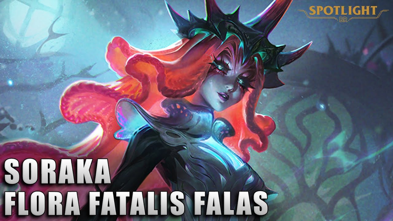 Soraka Flora Fatalis Falas - Voz PT BR - YouTube