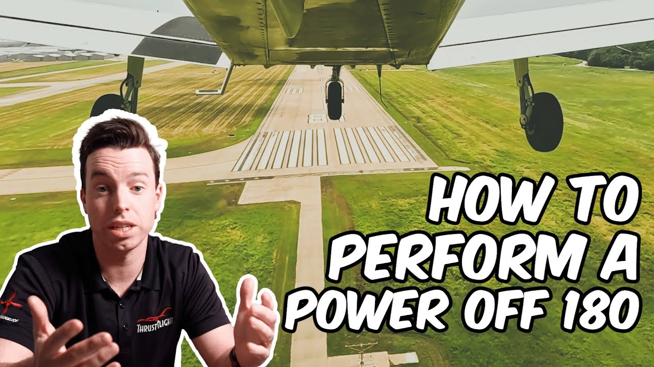 Performing the Power Off 180 Maneuver and How To Do It | Why Pilots ...