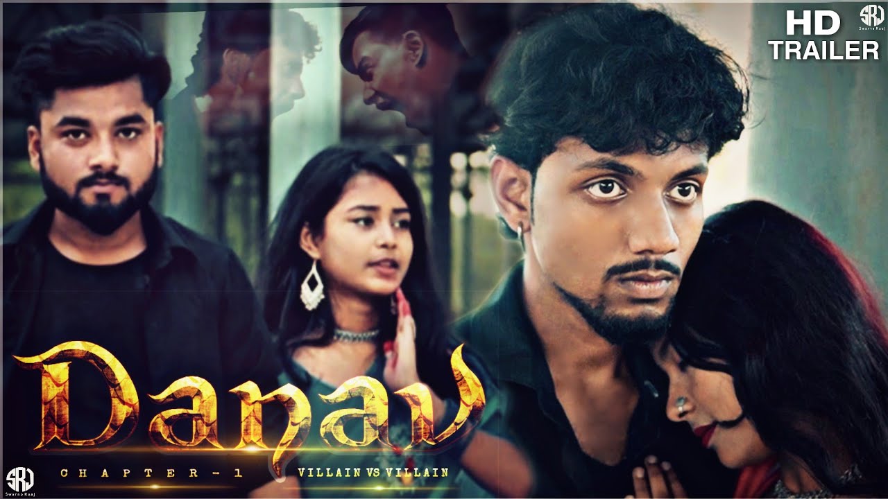 DANAV | Official Trailer | Swarno RaaJ | Rocky Raj | Arif | Prem ...