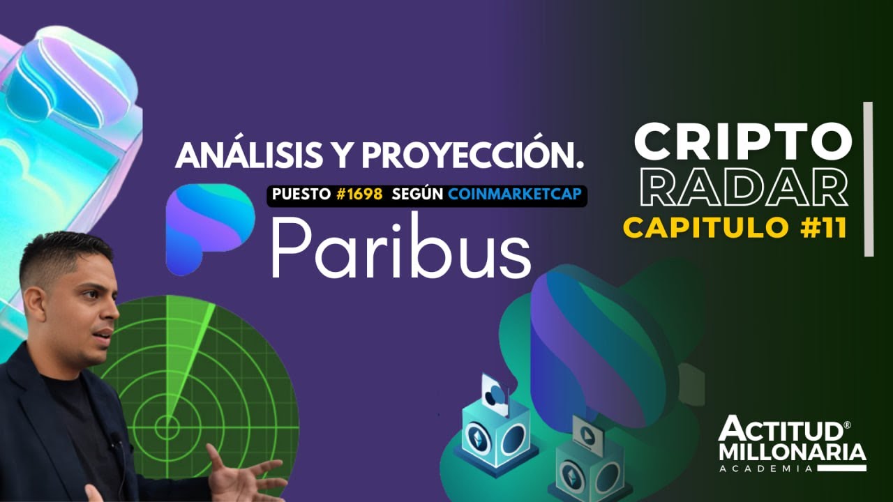 ANÁLISIS Y PROYECCIÓN: Criptomoneda PBX Paribus 2023 - CRIPTO RADAR Cap. 11 - YouTube