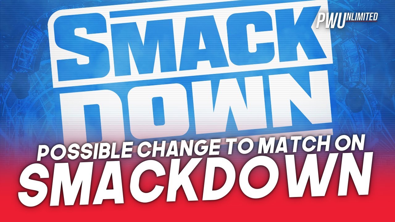 Possible Change To Match Announced For Tonight's Smackdown - YouTube