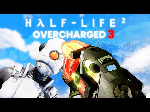Half-Life 2: Overcharged - Part 3 - YouTube