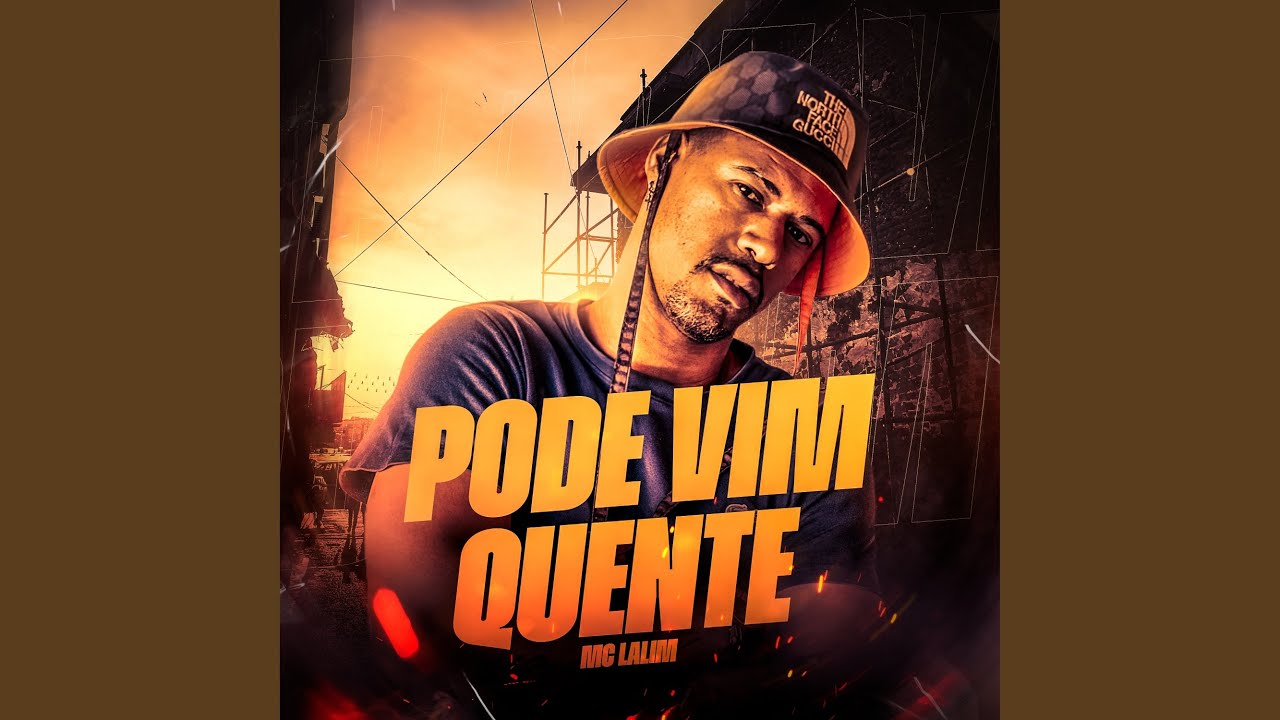 Pode Vim Quente - YouTube