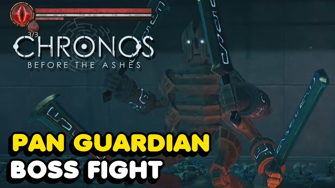 Chronos: Before The Ashes - Pan Guardian Boss Fight [HEROIC/NO DAMAGE ...