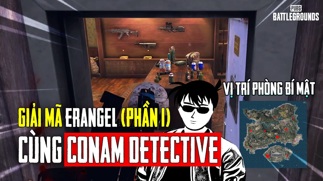 ( Phần 1) GIẢI MÃ BÍ ẨN ERANGEL ENIGMA: VỊ TRÍ PHÒNG BÍ MẬT MỚI ! Conam ...