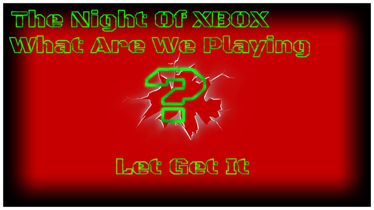 Xbox Gaming Night Pre Stream What Game Is I Playing - YouTube
