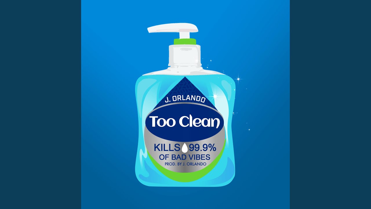 Too Clean - YouTube