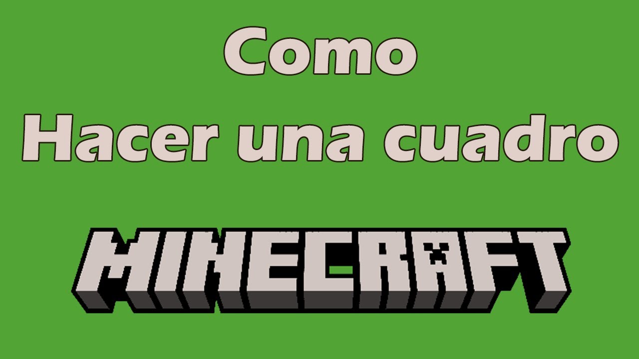 Como se hace un cuadro en Minecraft - YouTube