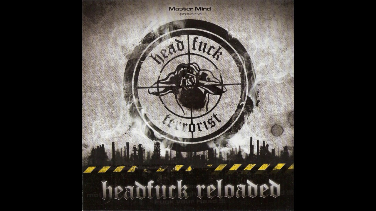 Master Mind Presents - Headfuck Reloaded-1CD-2009 - FULL ALBUM HQ - YouTube