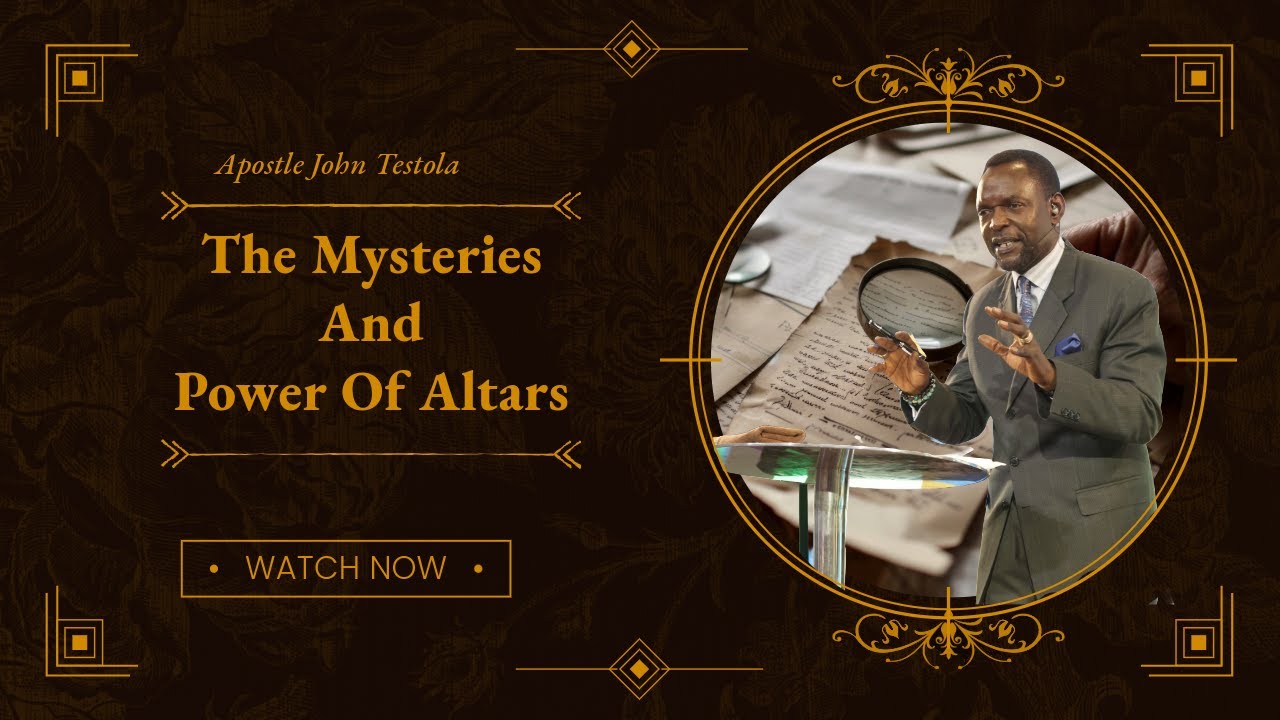 The Mysteries And Power Of Altars || Understanding the Mysteries of Altars - YouTube