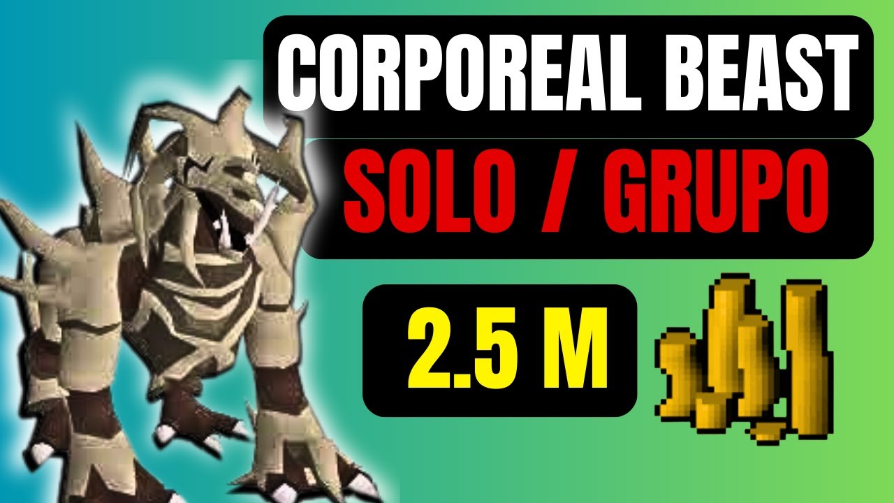 OSRS 2.5M/h Como Ganar Dinero Con CORPOREAL BEAST Paso a Paso SOLO ...