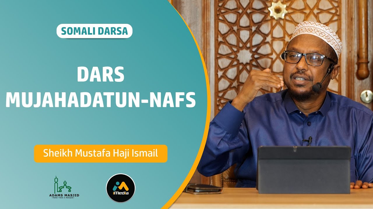 Dars Mujahadatun-Nafs | Sheikh Mustafa Haji Ismail - YouTube