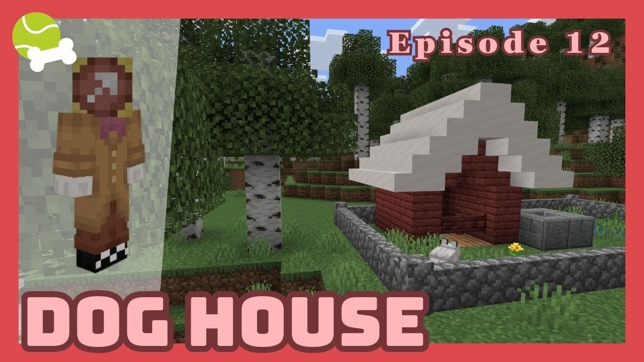 Dog House | Minecraft Houses to Build in Survival Mode | Episode 12 ...