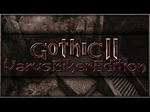 Gothic II VarusBikerEdition rus