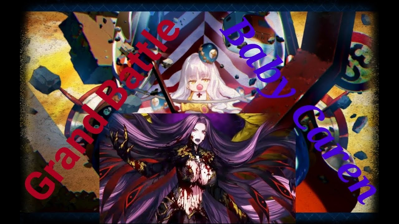 FGO(NA).Grand Battle - Baby Caren. - YouTube