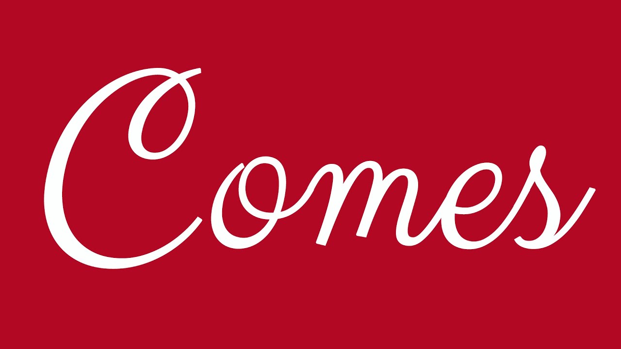 Learn how to Write the Name Comes Signature Style in Cursive Writing ...