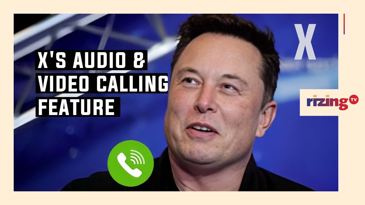How X's New Audio & Video Calling Feature Could Change The Face Of ...