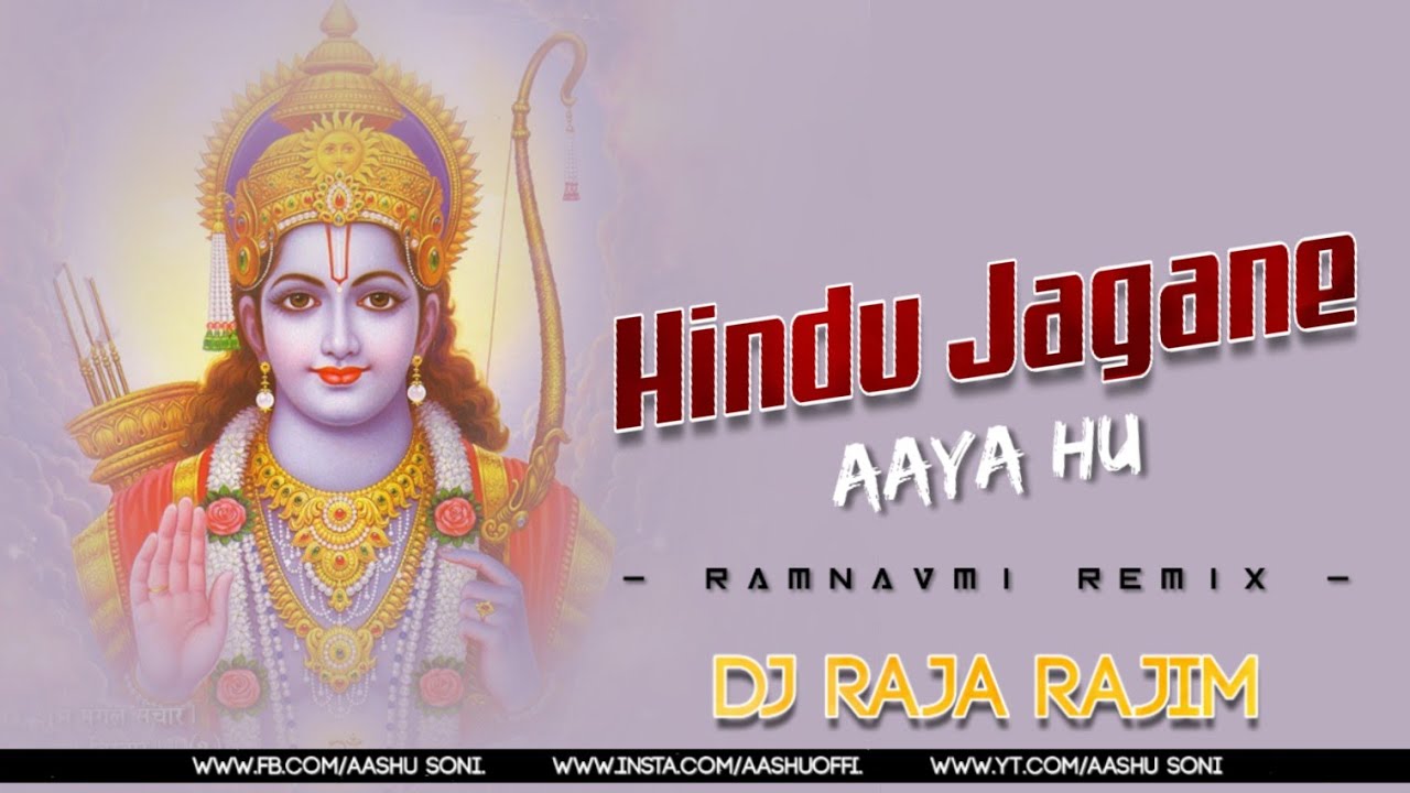 Hindu jagane aaya hu ( rework edm ) DJ Raja rajim || Aashu Soni🚩 - YouTube
